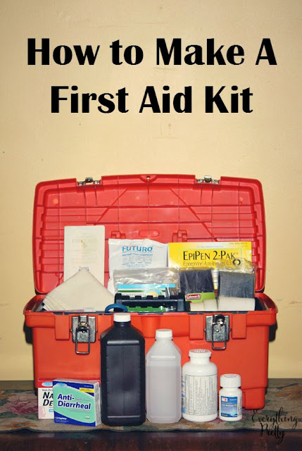 How to Build a First Aid Kit - Everything Pretty