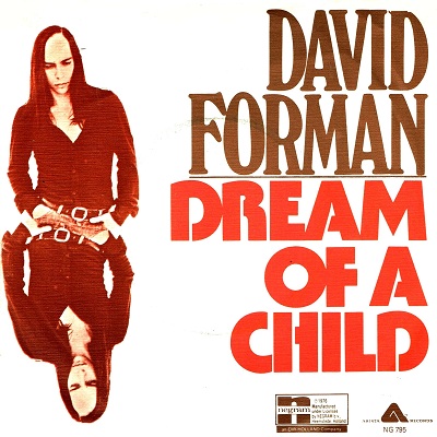 (451) David Forman - Dream Of A Child b/w Treachery (1976) ~ singles on ...