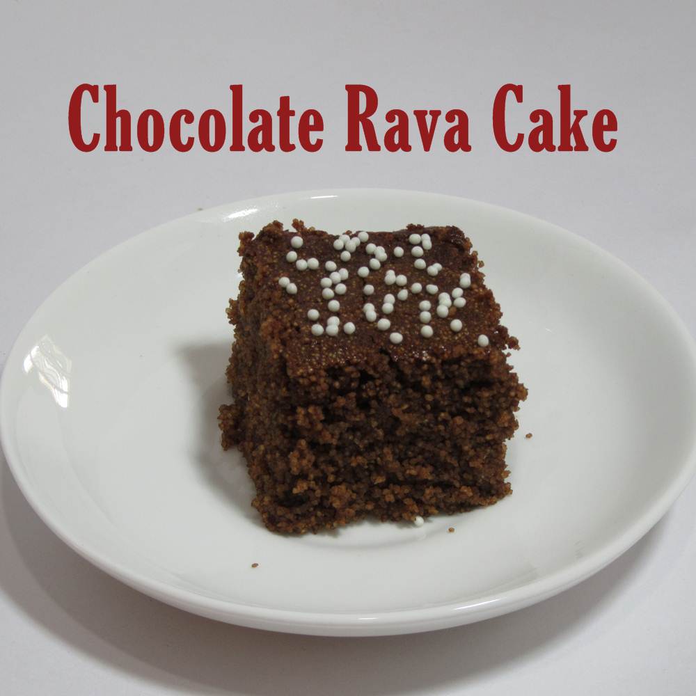Boni's Healthy Twists: Chocolate Rava Cake