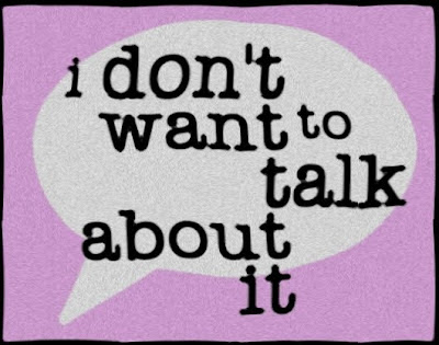 Drama, He Wrote: I Don't Want to Talk About It