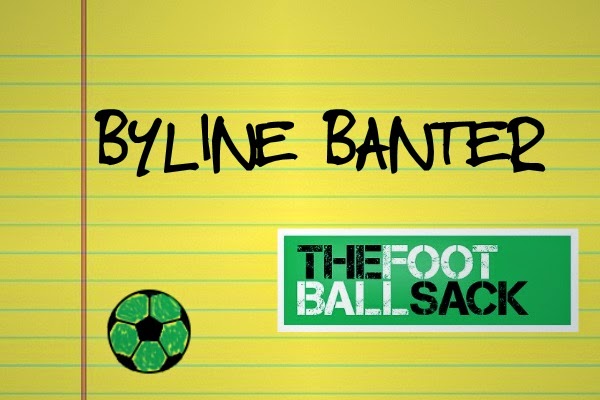 Byline Banter: #out | The Football Sack