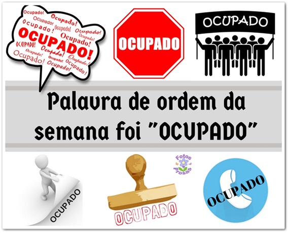 OCUPADO?? OCUPADO!!! - Fotos e Prosas