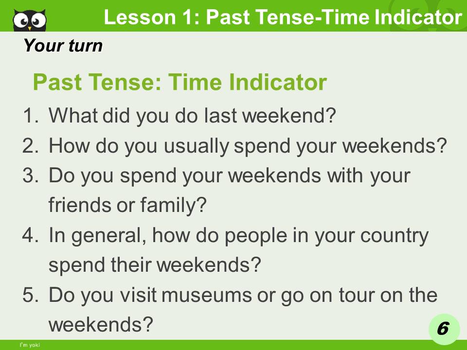 YOKITALK: Unit 2_Lesson 1 Past Tense_Time Indicator