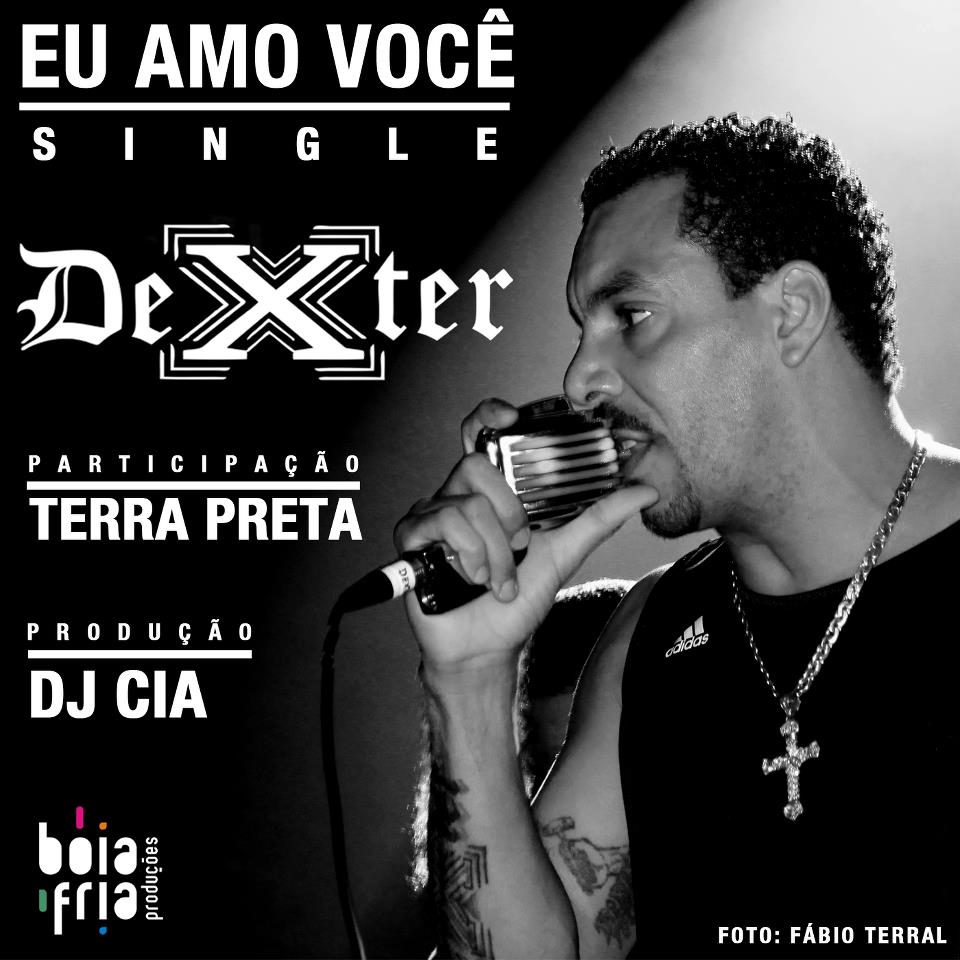 Baixe o novo single do rapper Dexter, "Eu Amo Você" | Vanguarda do Rap ...