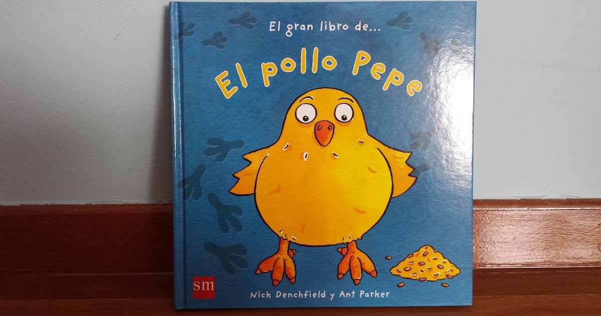 primeiras lecturas: EL POLLO PEPE