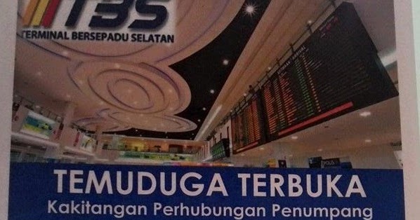 Temuduga Terbuka Terminal Bersepadu Selatan Lepasan SPM Terkini | Panas