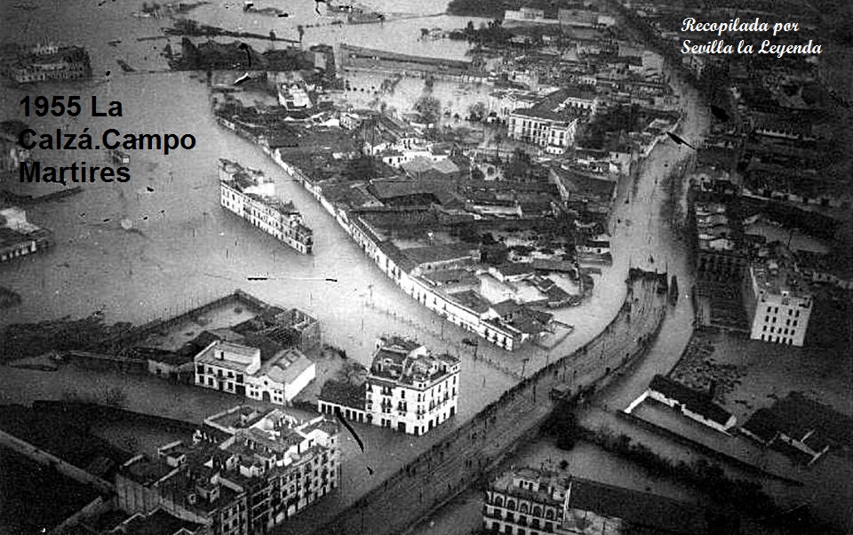 Sevilla la Leyenda: BAUL DE LOS RECUERDOS "Riada de1948 Sevilla