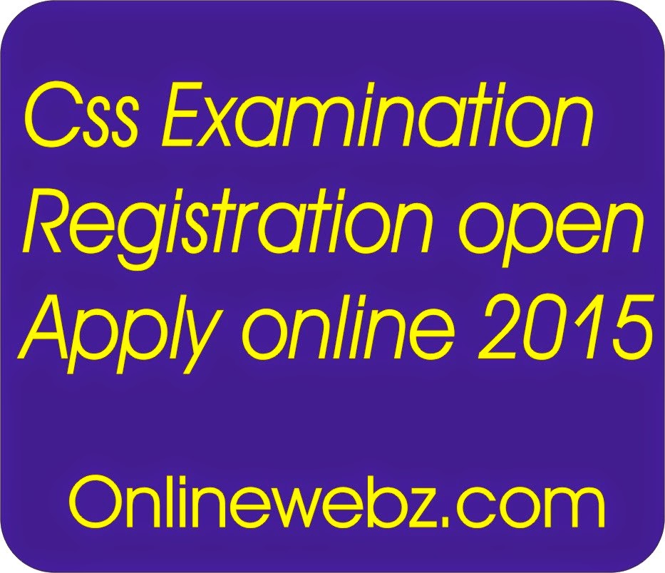 Online Registration starts for CSS Examination 2015 Apply Online ~ CSS ...