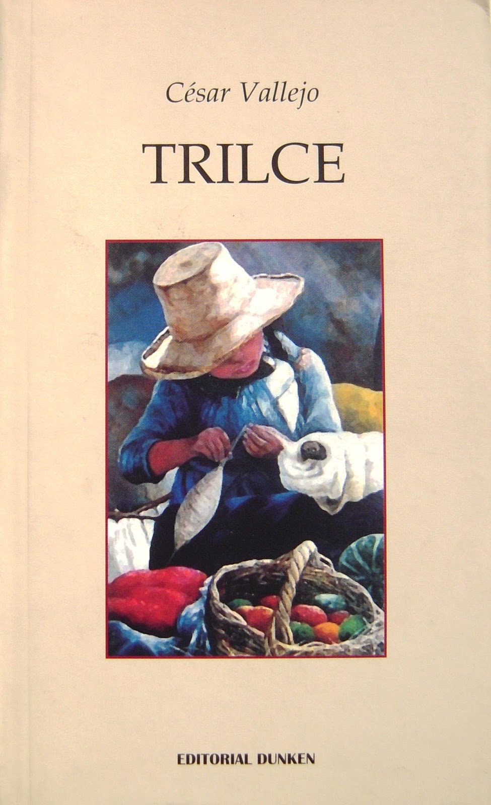 Libros en Estéreo: Poética de la resistencia. Trilce, César Vallejo