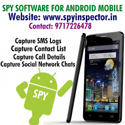 SPY INSPECTOR SOFTWARE, 9717226478: Spy Phone Software For Android: A ...