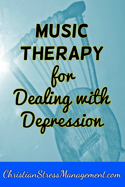 Christian Stress Management Music Therapy For Dealing With Depression