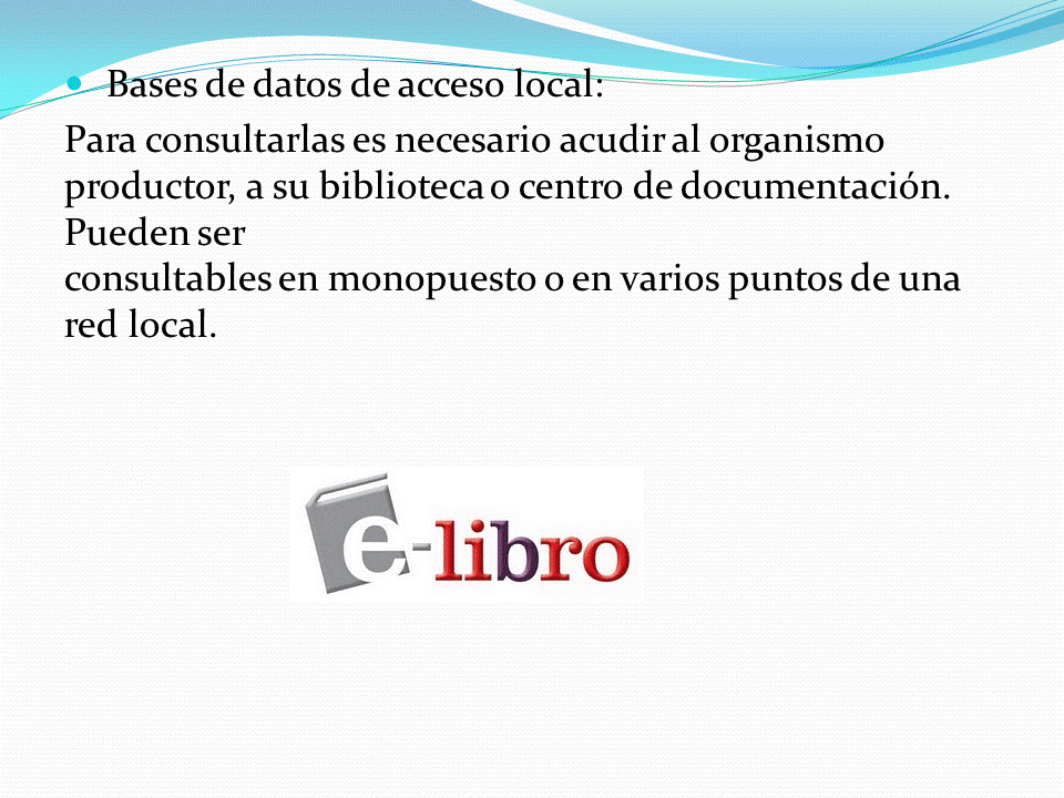 SISTEMAS DE INFORMACION: BASES DE DATOS DOCUMENTALES