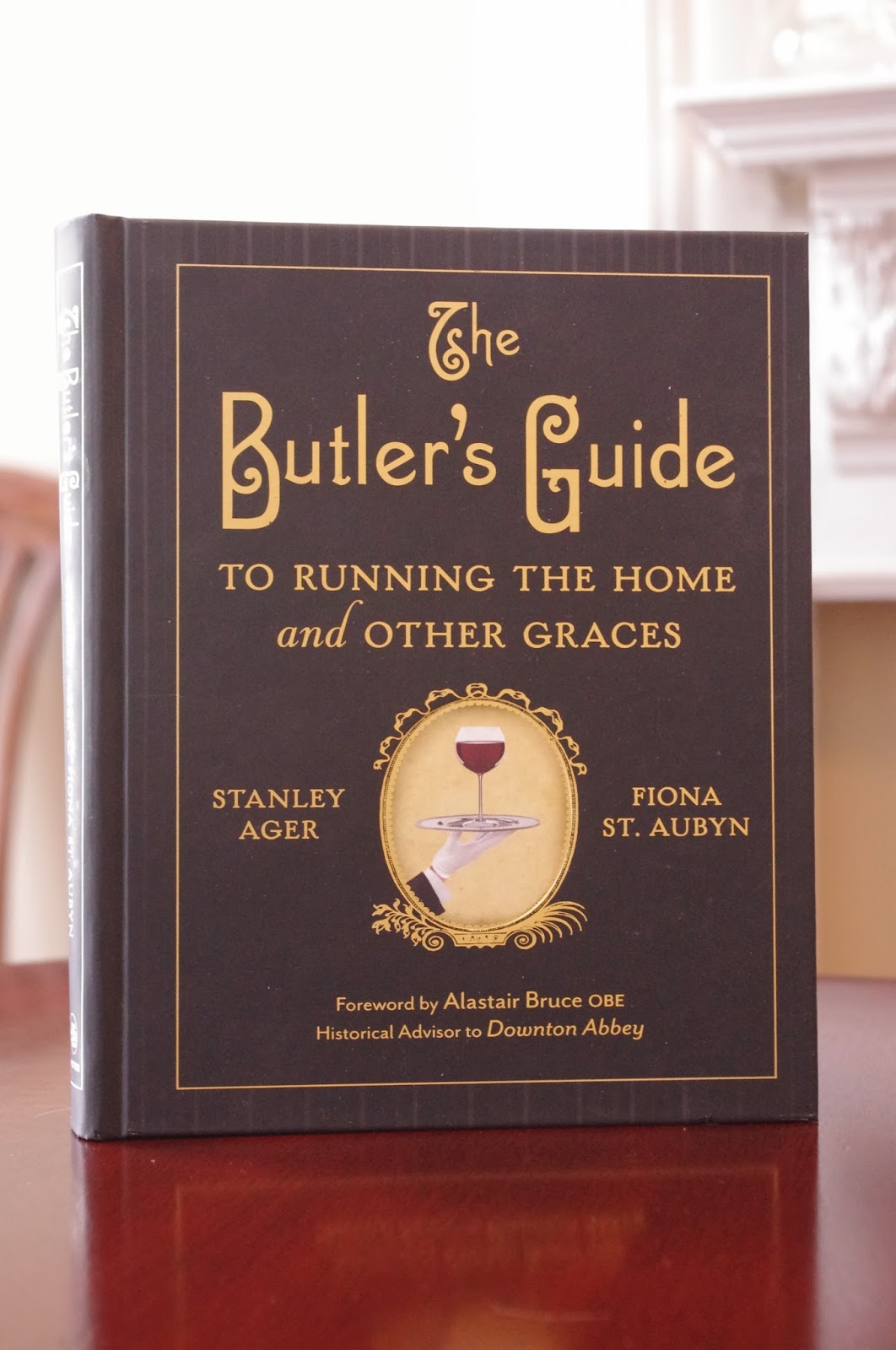 The Life of an Anglo-American: The Butler's Guide
