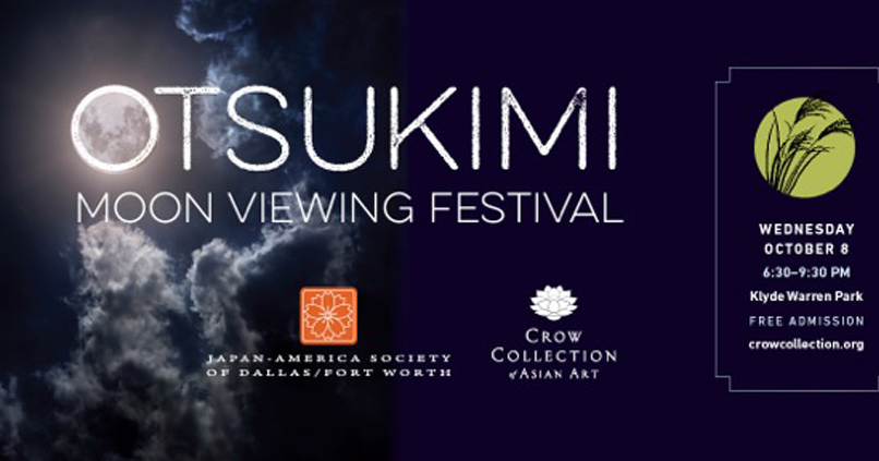 TONIGHT: Otsukimi - Moon Viewing Festival - Museum Tower Dallas