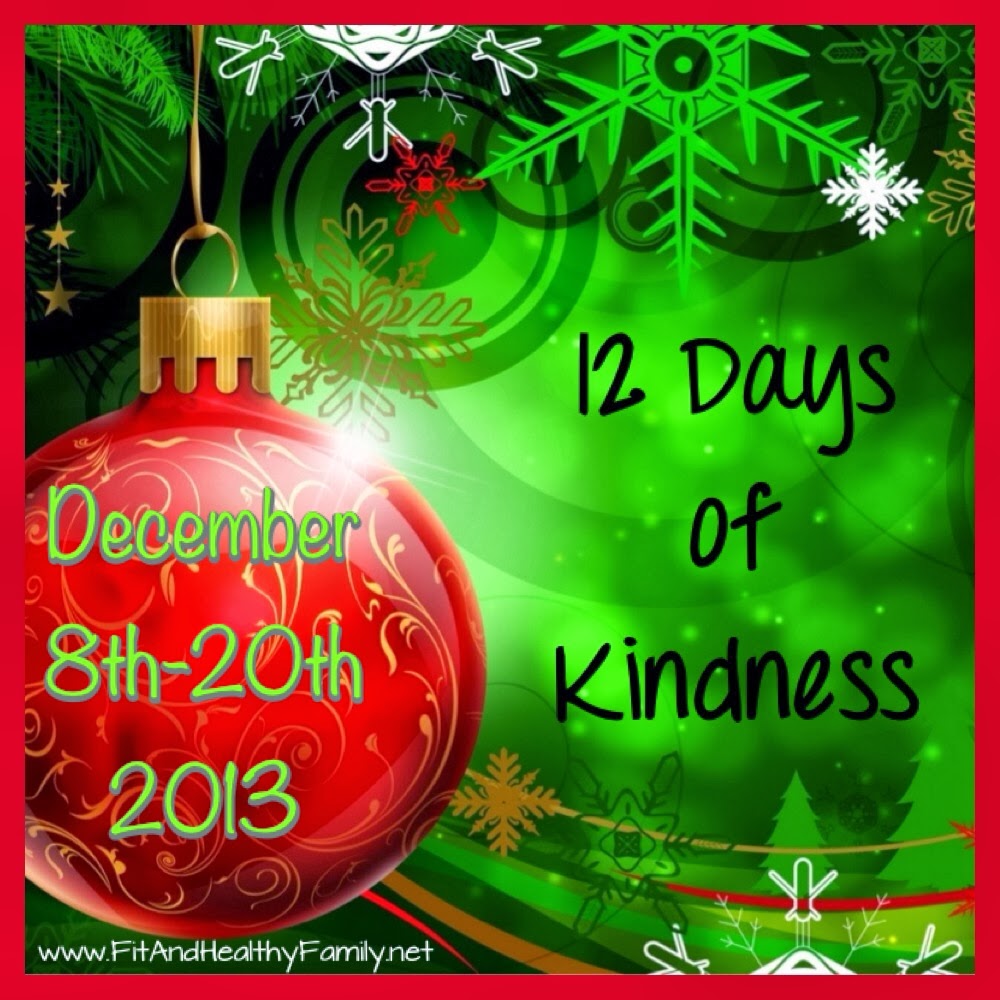 Fit & Healthy Mommy: 12 Days of Kindness in December