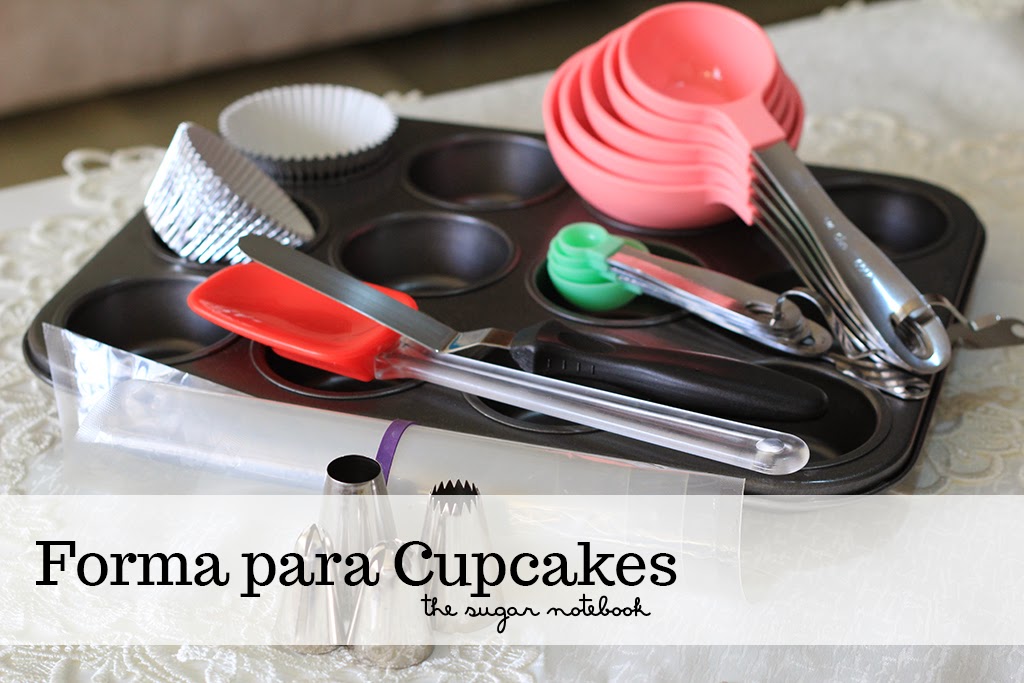 The Sugar Notebook: Material para fazer Cupcakes ♥