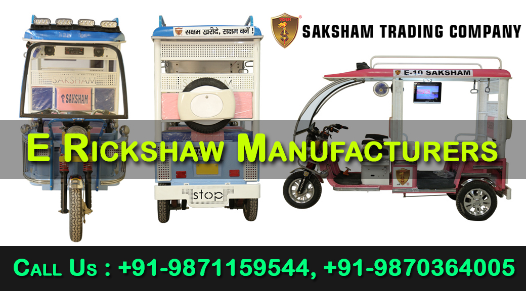 Saksham E Rickshaw: E Rickshaw Manufacturers in Srinagar
