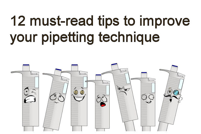 12 must-read tips to improve your pipetting technique