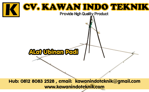 Alat Ubinan Padi | CV KAWAN INDO TEKNIK