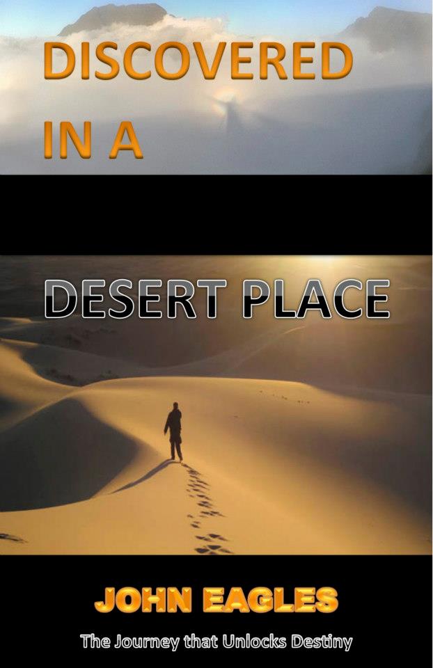 DISCOVERED IN A DESERT PLACE