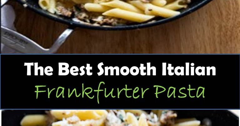 Smooth Italian Frankfurter Pasta - 2