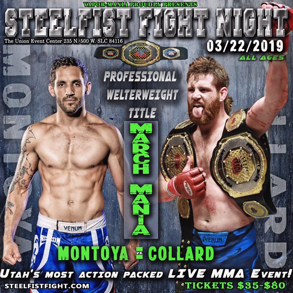 Utah MMA and Boxing : Montoya, Collard main bout at SteelFist; more boxing, MMA results
