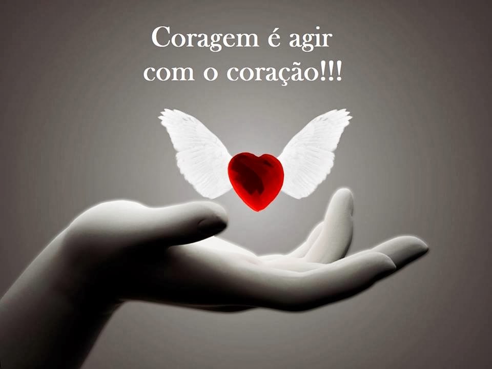 Viver e Aprender: VOCÊ SABE O SIGNIFICADO DA PALAVRA CORAGEM?