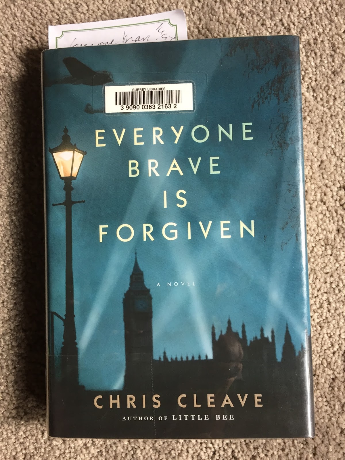 Essay-eh: Everyone Brave is Forgiven by Chris Cleave