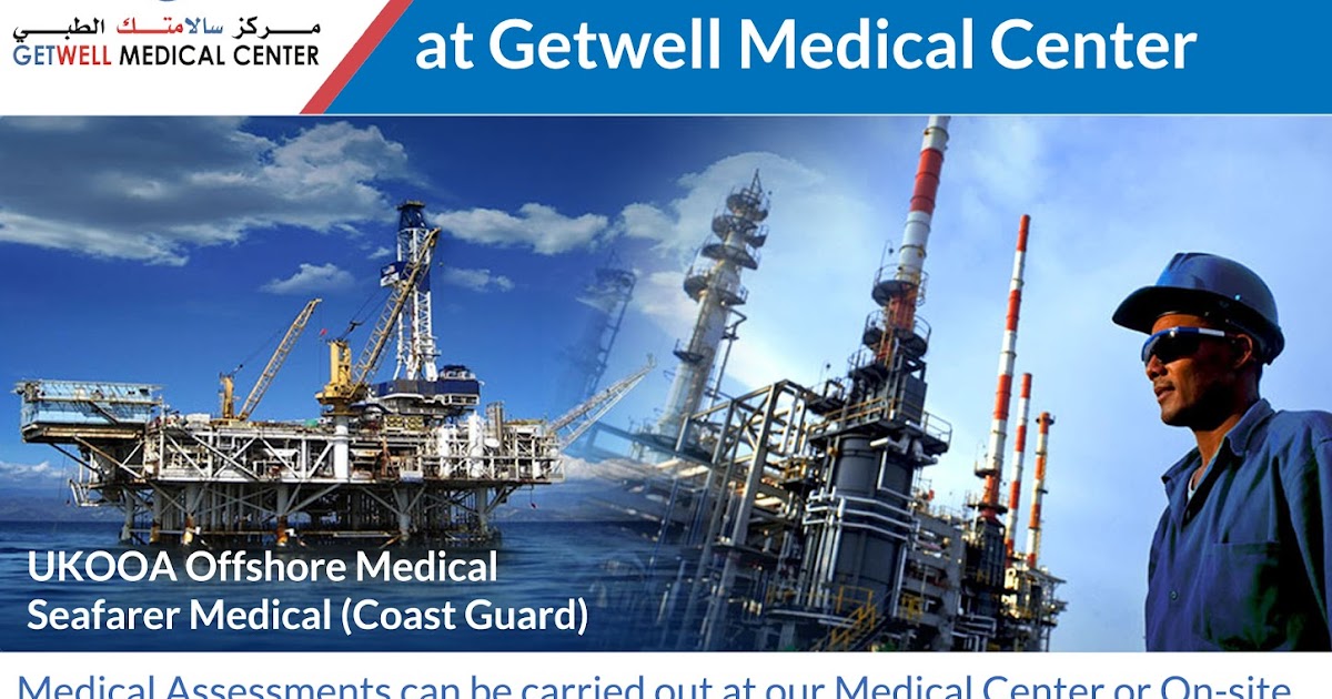 Getwell Medical Center: Offshore Medical Examination