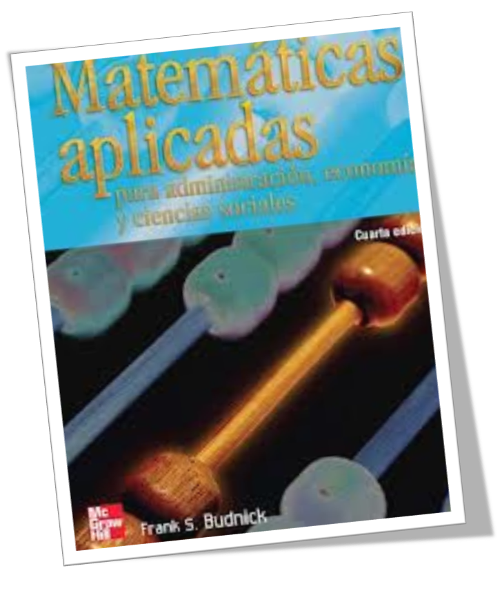 Matemáticas Aplicadas A La Administración Economía Y Ciencias Sociales 4951