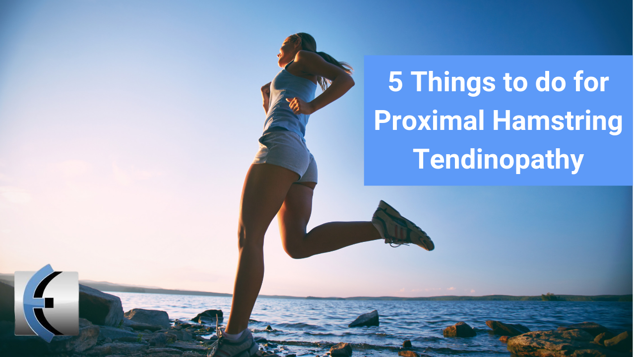 Top 5 Fridays! 5 Things to do for Proximal Hamstring Tendinopathy ...