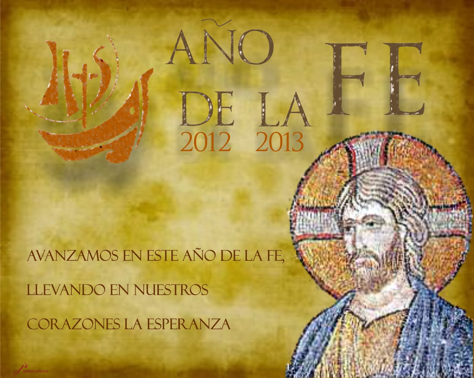 TARJETAS Y ORACIONES CATOLICAS: AÑO DE LA FE. POSTER