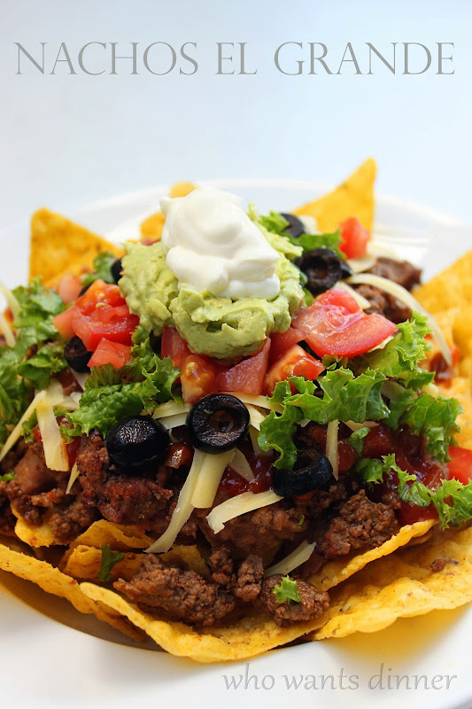 Who Wants Dinner?: Nachos El Grande