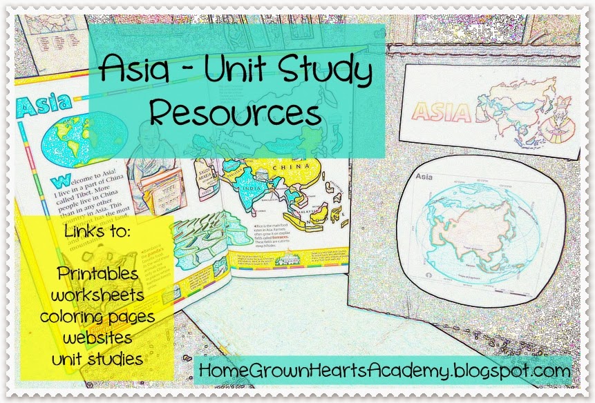 Home Grown Hearts Academy Homeschool Blog: Asia Unit Resources