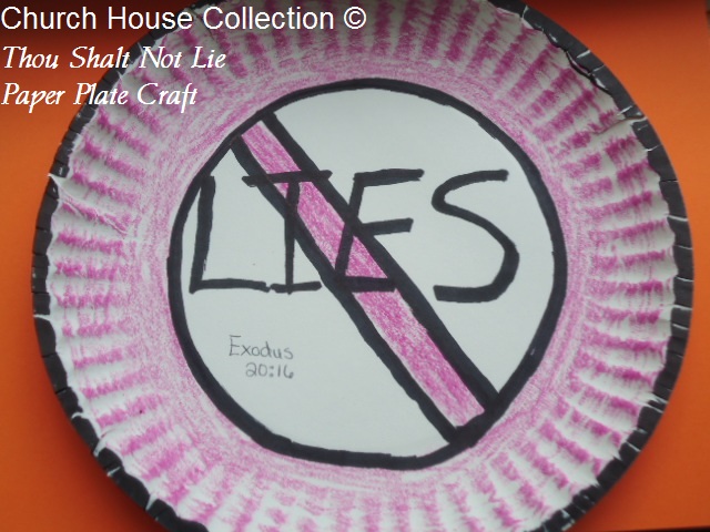 Church House Collection Blog: "Thou Shalt Not Lie" Paper Plate Craft ...