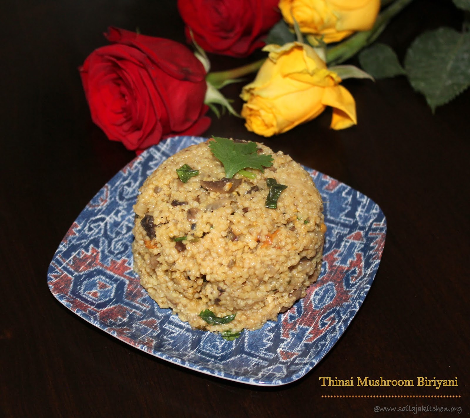 Sailaja Kitchen...A site for all food lovers!: Thinai Mushroom Biriyani ...