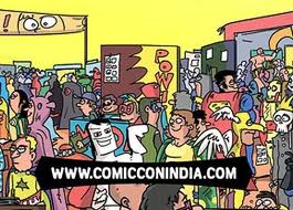 1st Annual INDIAN Comic Con, New Delhi (INDIA)
