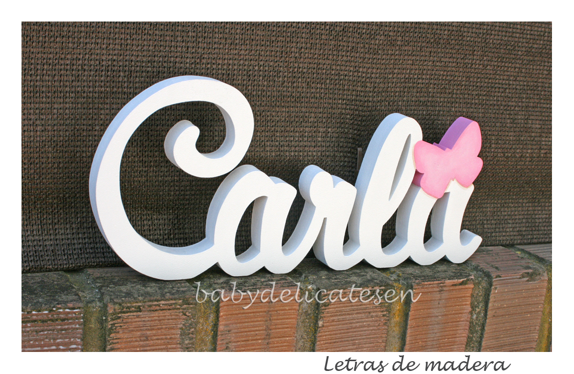 BABY DELICATESSEN LETRAS DE MADERA: NOMBRES EN MADERA PARA APOYAR: CARLA