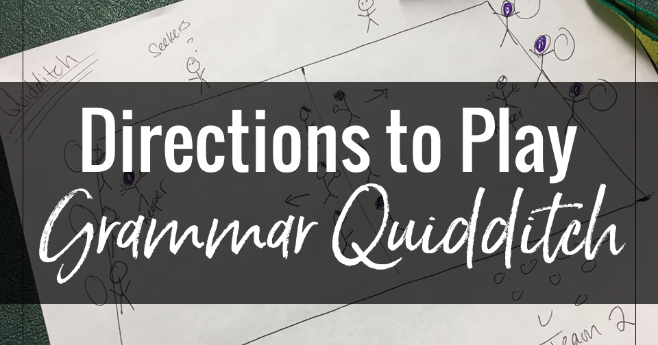 How to Play Grammar Quidditch | SECONDARY SARA