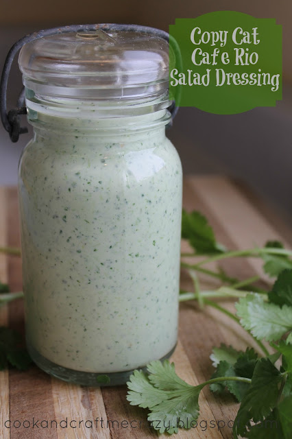 Cook and Craft Me Crazy: Copy Cat Cafe Rio Salad Dressing