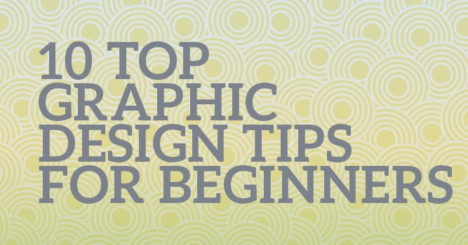 10 Top Graphic Design Tips for Beginners