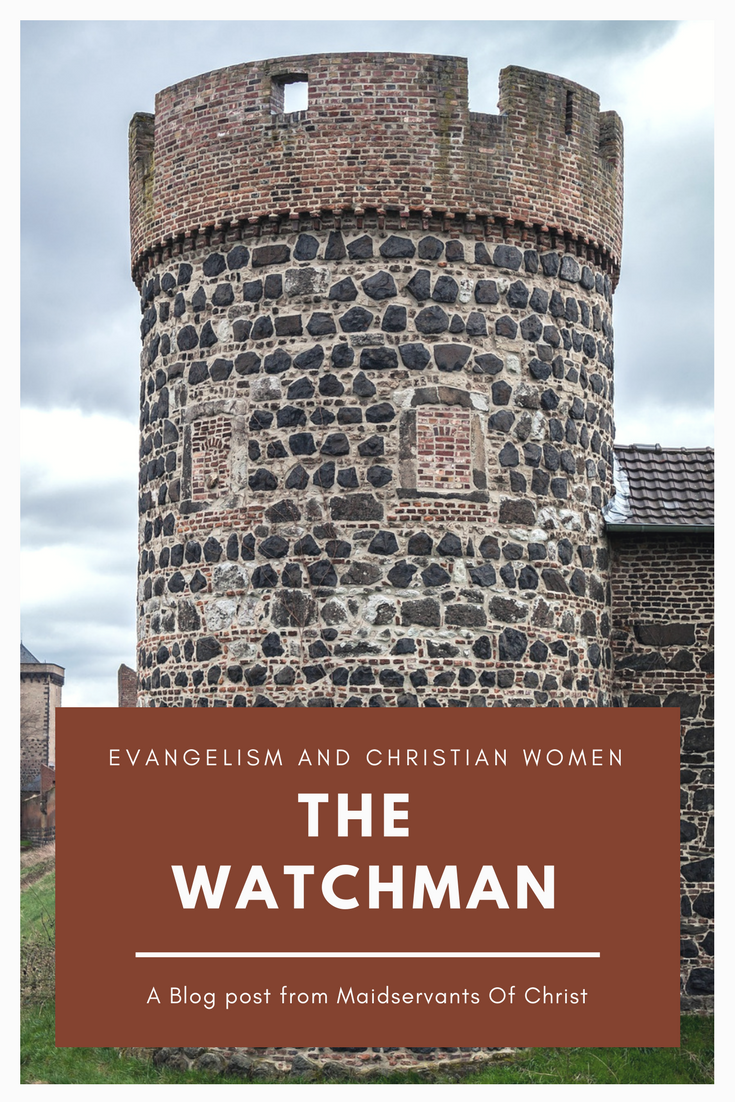 Maidservants of Christ: The Watchman