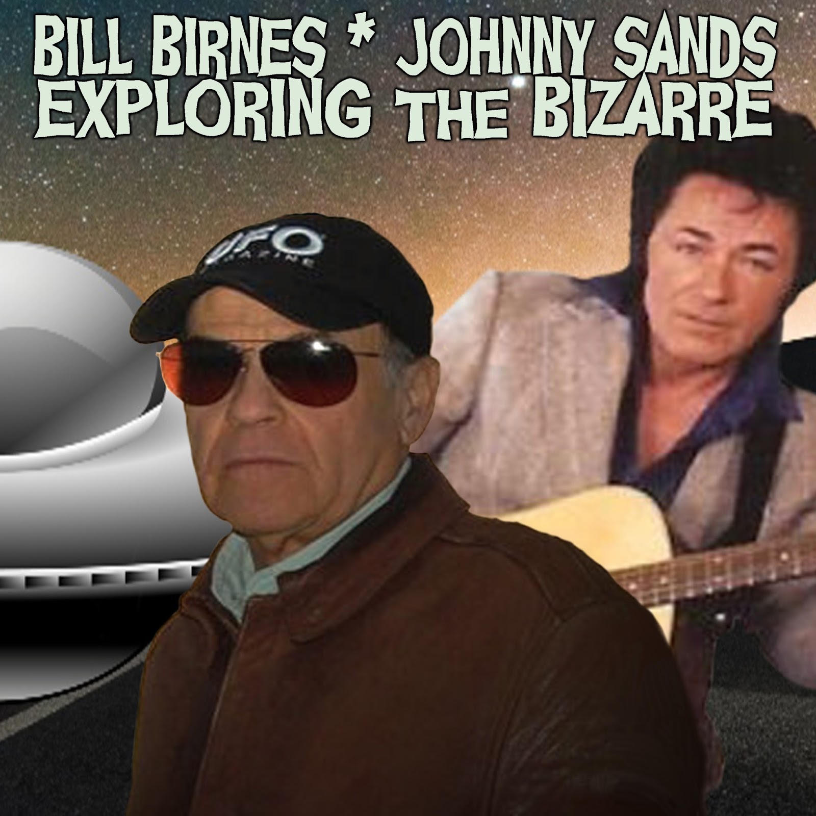 Exploring the Bizarre: UFOS! Aliens! MIB! Bigfoot! Elvis! -- And the ...