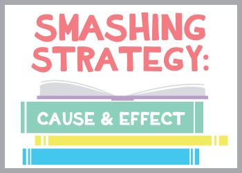 Guided Reading Strategies: Cause & Effect - Teach Create Motivate