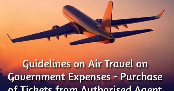 Guidelines on Air Travel on Government Expenses - Purchase of Tickets ...