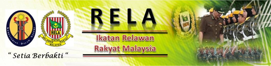 Ikatan Relawan Rakyat Malaysia ( RELA ): KIBARKAN JALUR GEMILANG