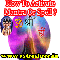 How To Activate Any Mantra or Spell?