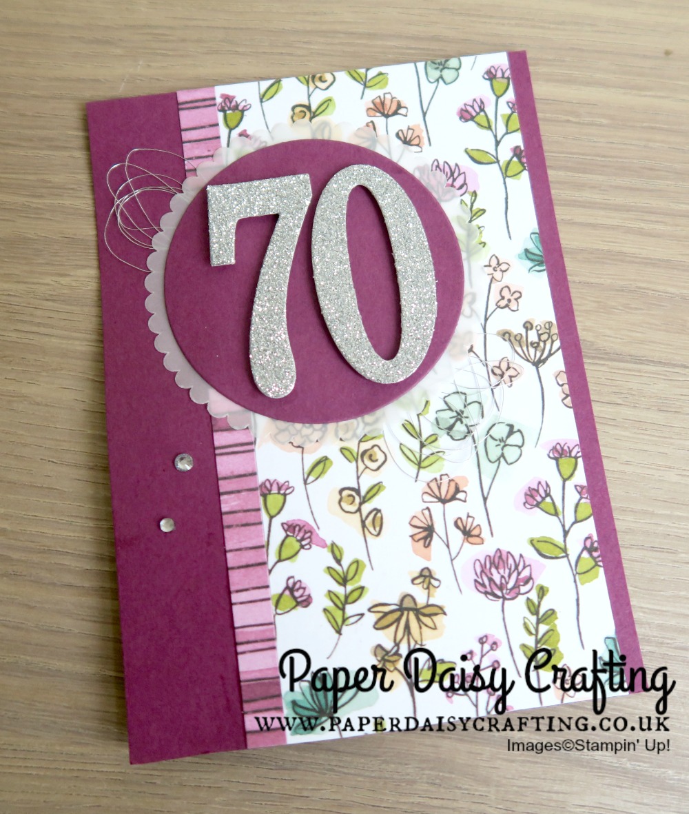 Paper Daisy Crafting: 70th Birthday Card with Share What You Love papers