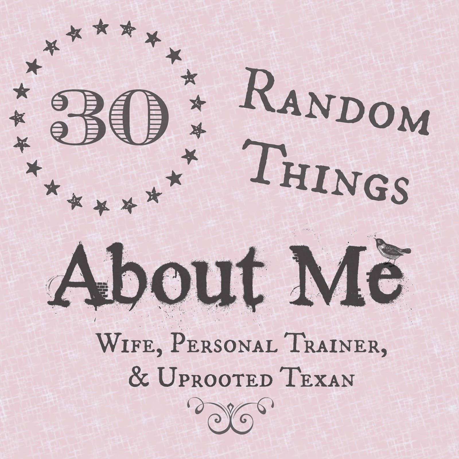 lw&bc: 30 Random Thing About Me (You might not already know)