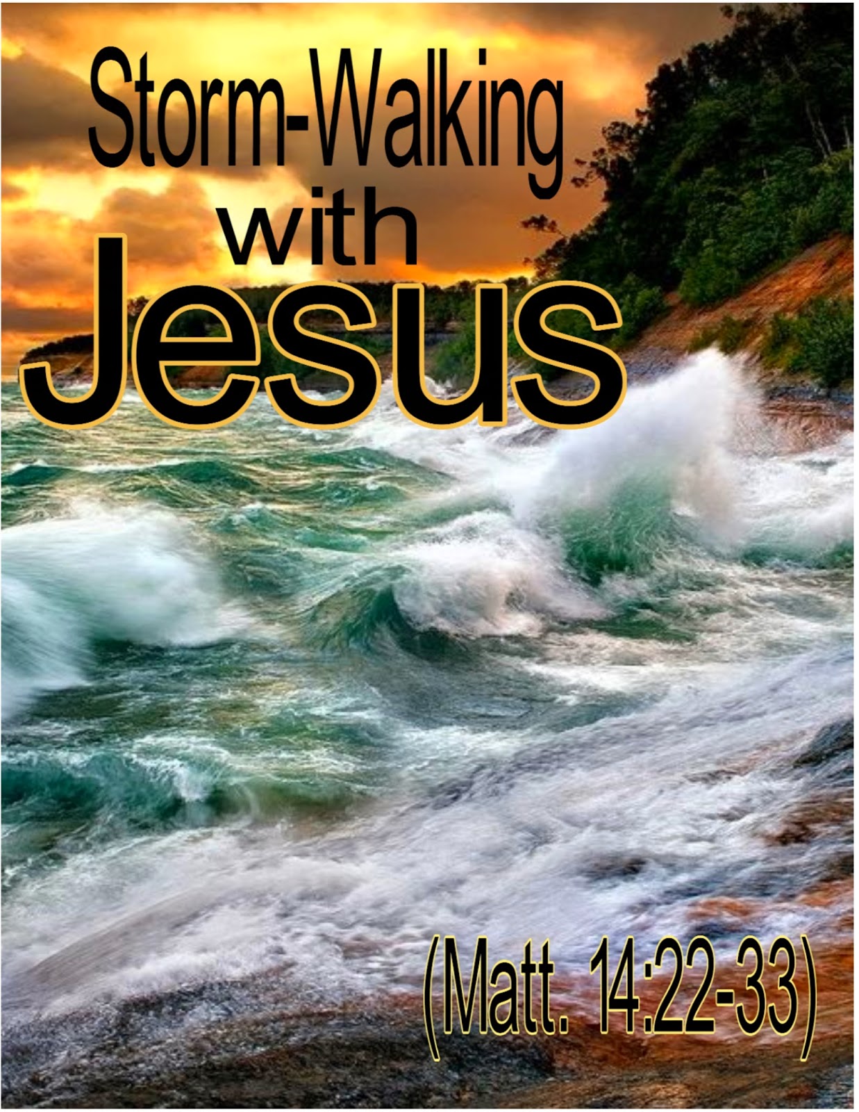 MaxEvangel: Storm-Walking with Jesus!